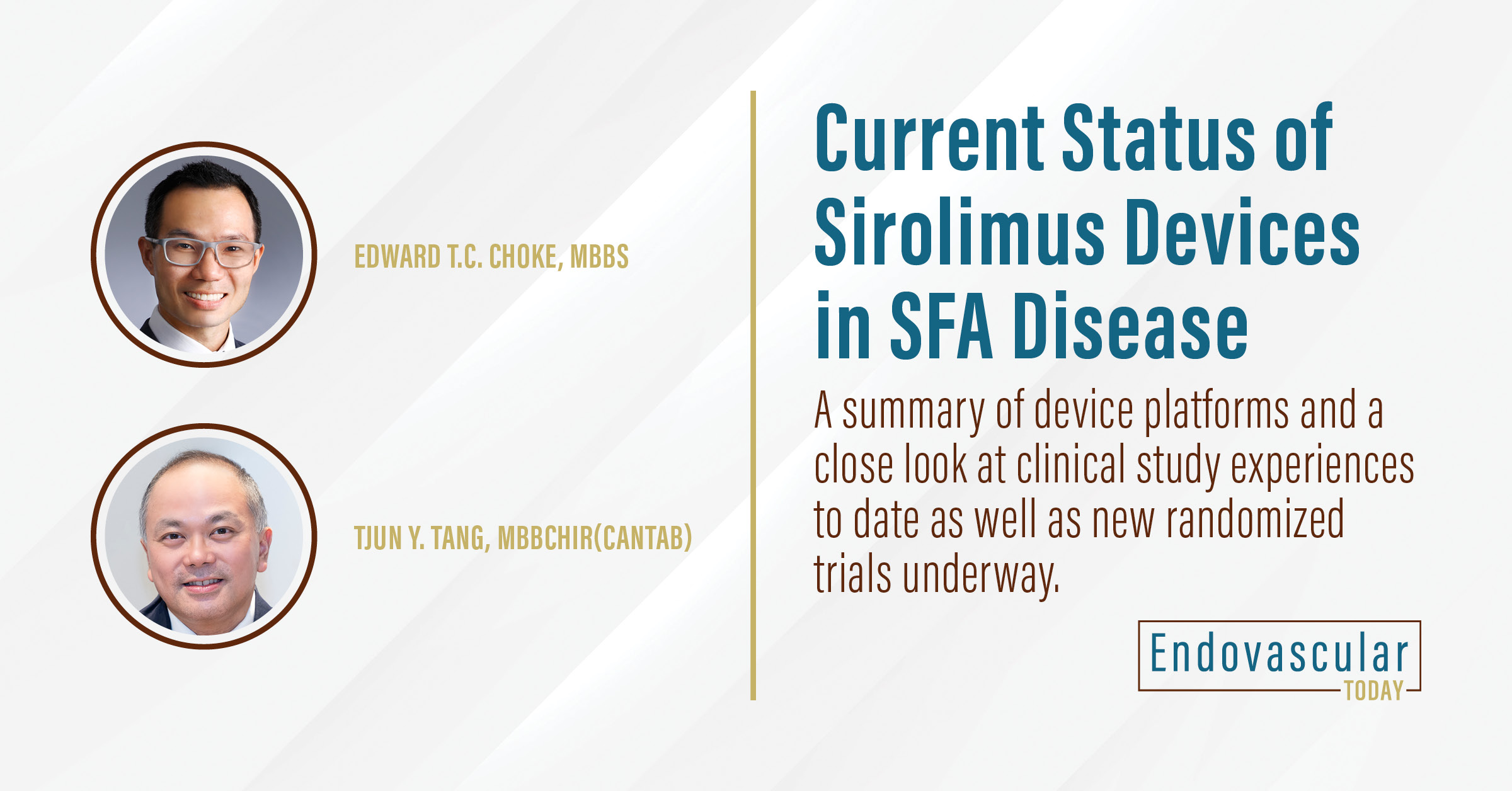 Current Status of Sirolimus Devices in SFA Disease - Endovascular Today